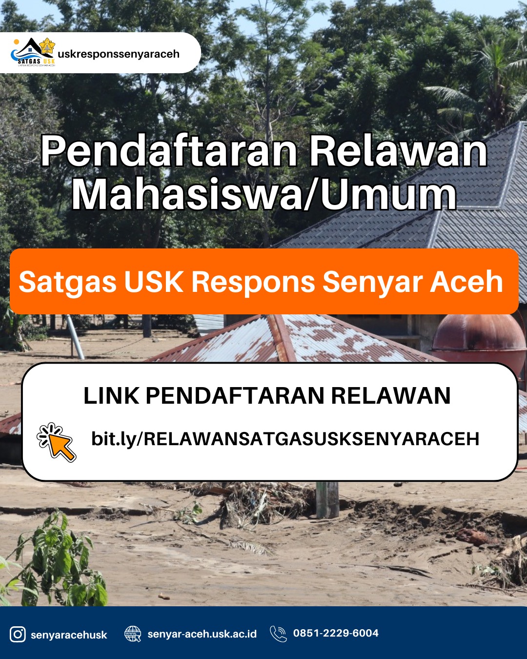 Informasi pendaftaran relawan - SATGAS USK UNTUK RESPONS SENYAR ACEH